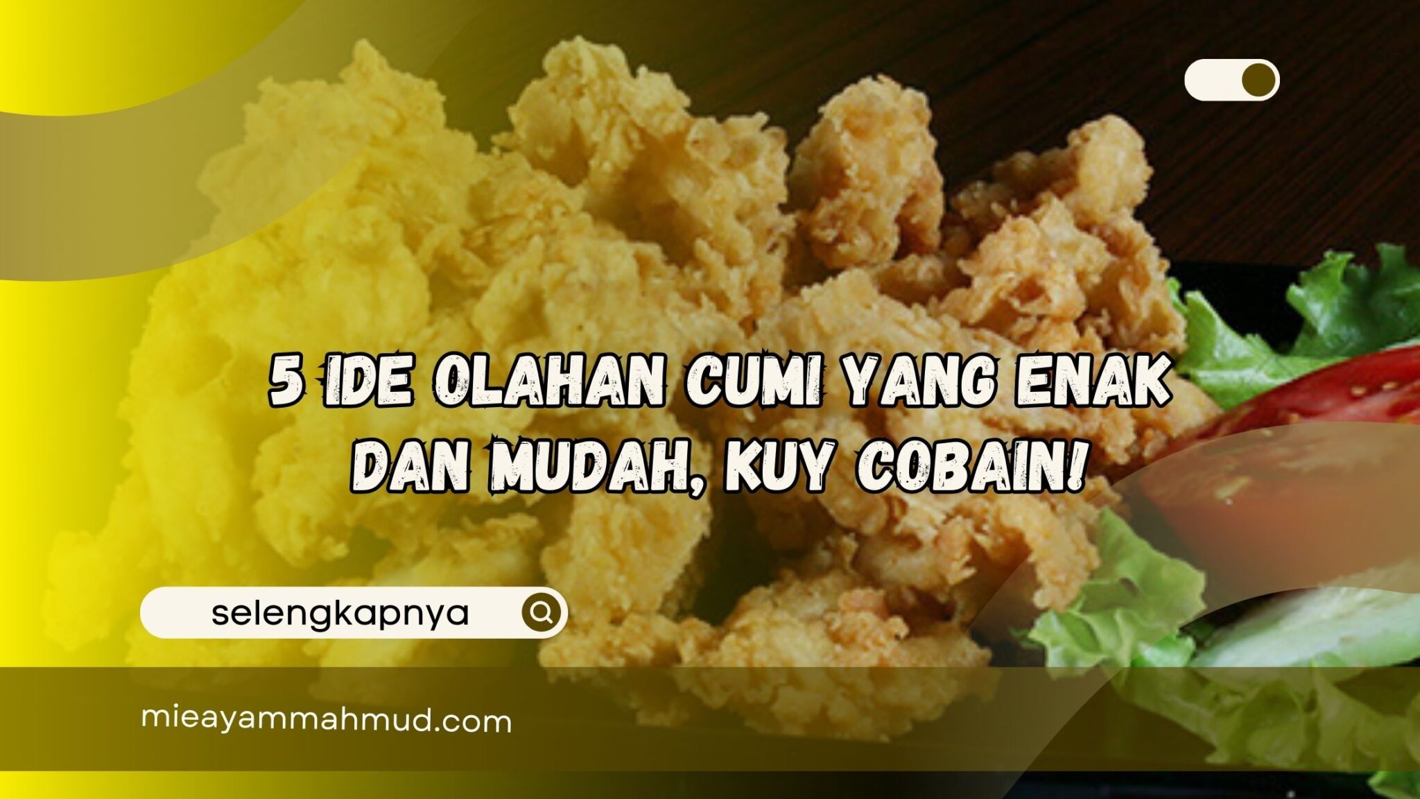 5 Ide Olahan Cumi yang Enak dan Mudah, Kuy Cobain!
